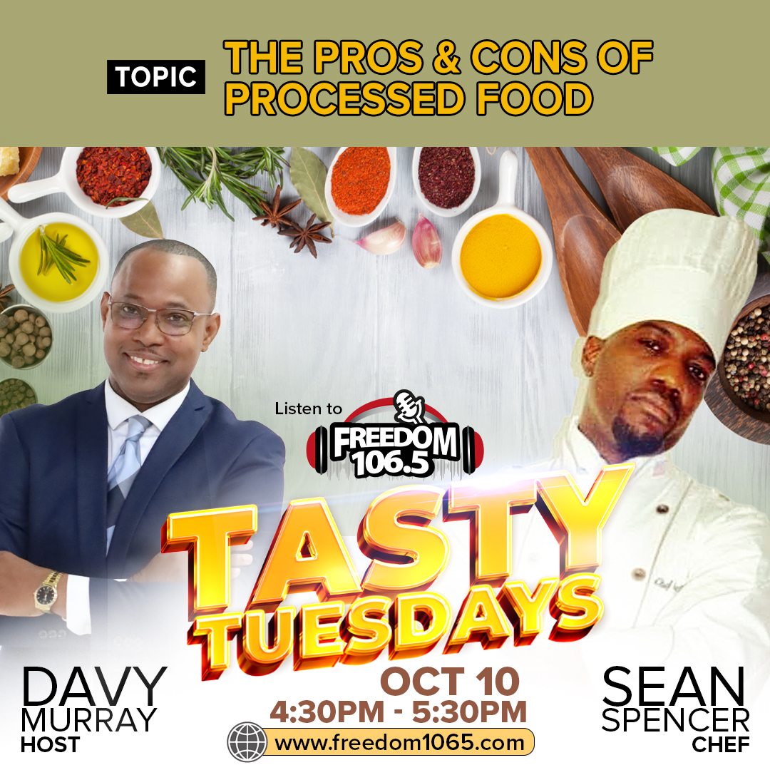 THE PROS AND CONS OF PROCESSED FOOD - Freedom 106.5 FM
