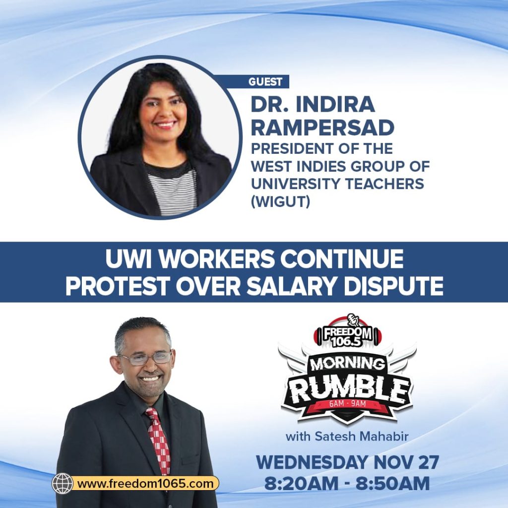 UWI WORKERS CONTINUE TO PROTEST OVER SALARY DISPUTE - Freedom 106.5 FM